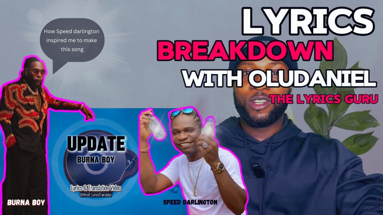 Burna Boy Update Lyrics Breakdown Translation Youtube