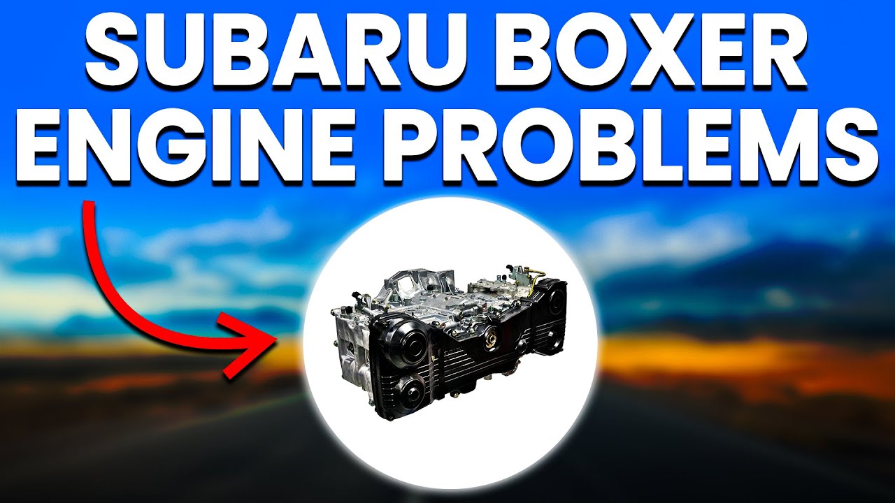 Subaru Boxer Engine Problems Reliability And Probable Challenges To