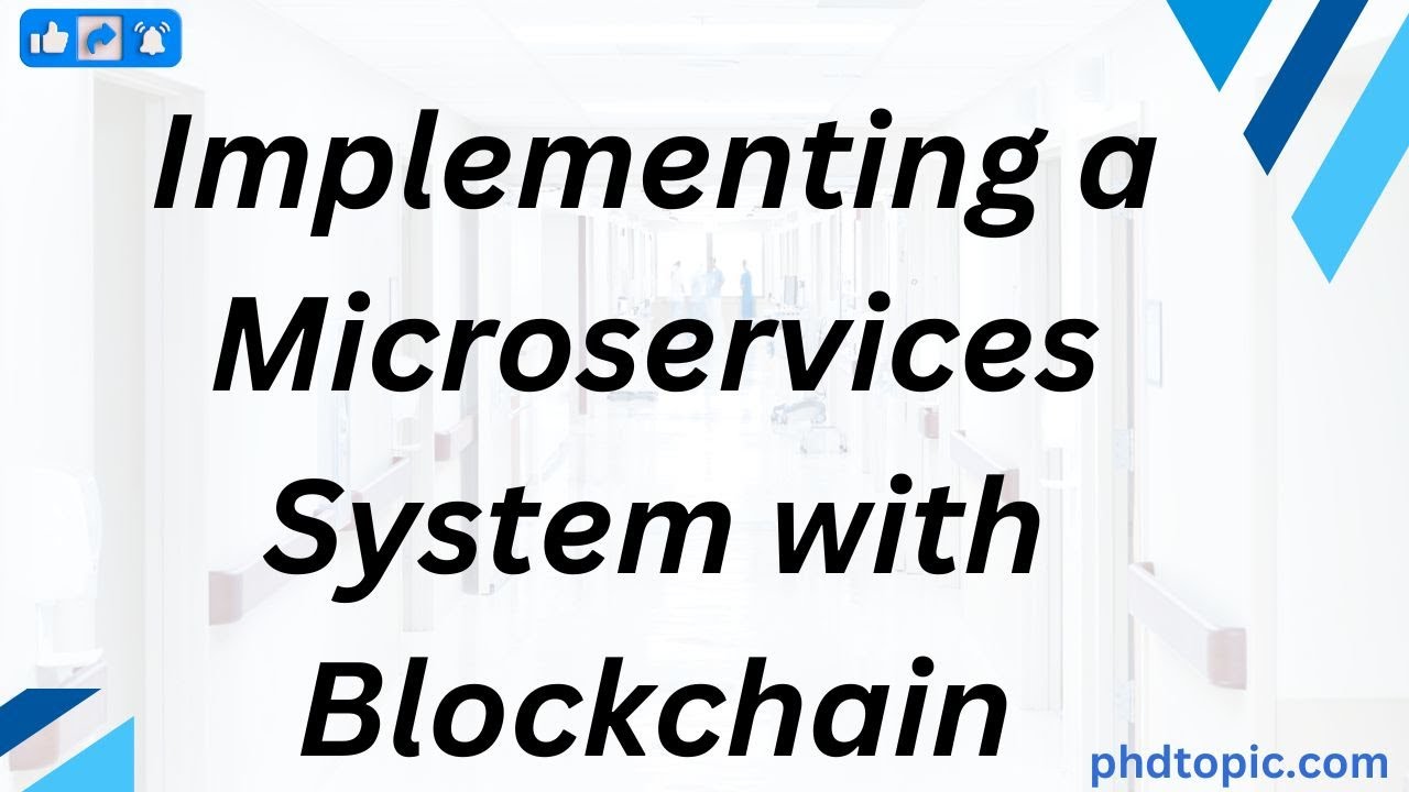 Implementing A Microservices System With Blockchain Youtube