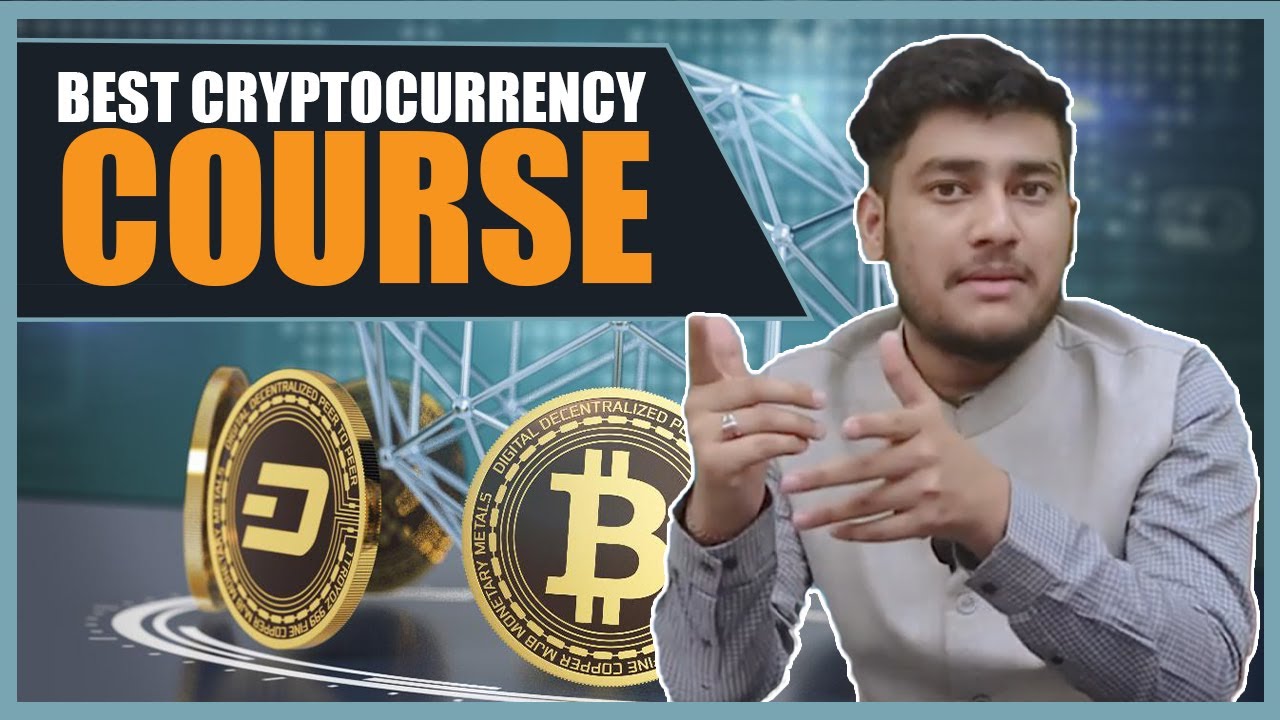 The Best Cryptocurrency Courses Youtube