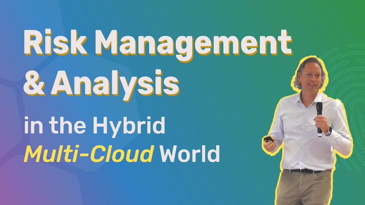 Risk Management In Hybrid Multi Cloud Environments Youtube