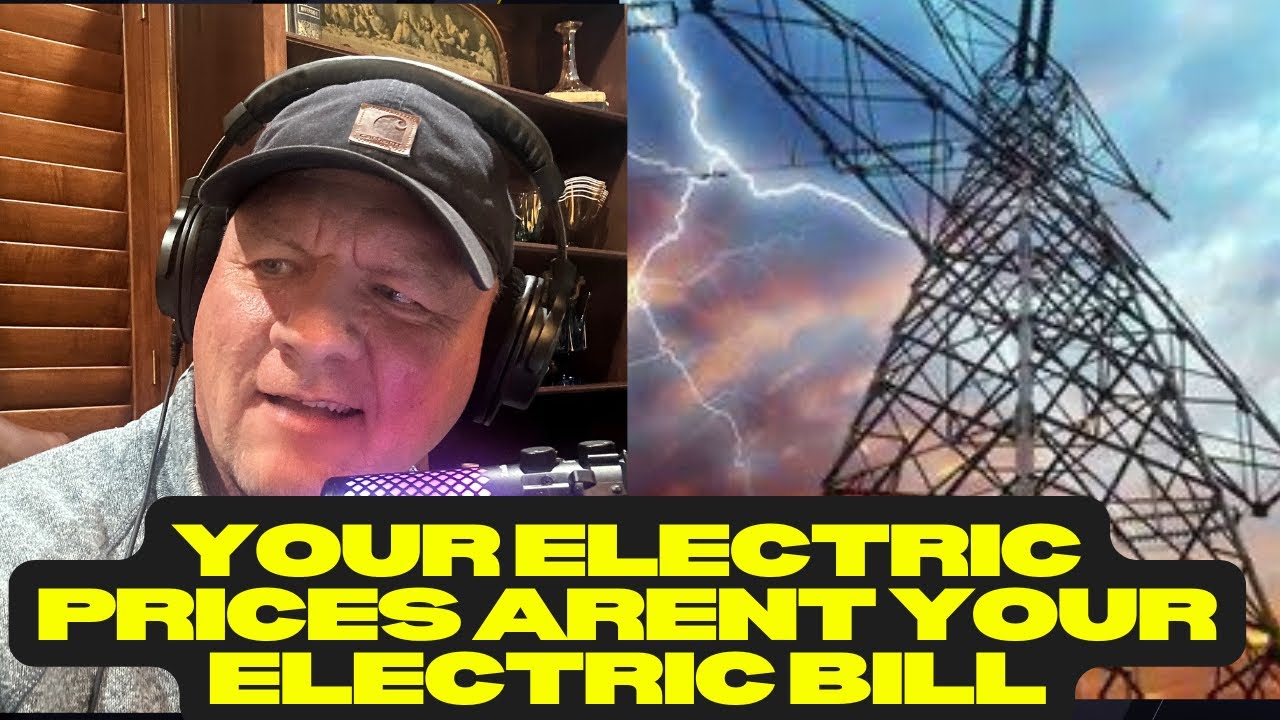 Electric Prices Are Not Electric Bills Youtube