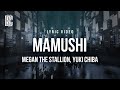 Mamushi Megan Thee Stallion Lyrics Video Ft Yuki Chiba Apple Lyrics Mp3 ...