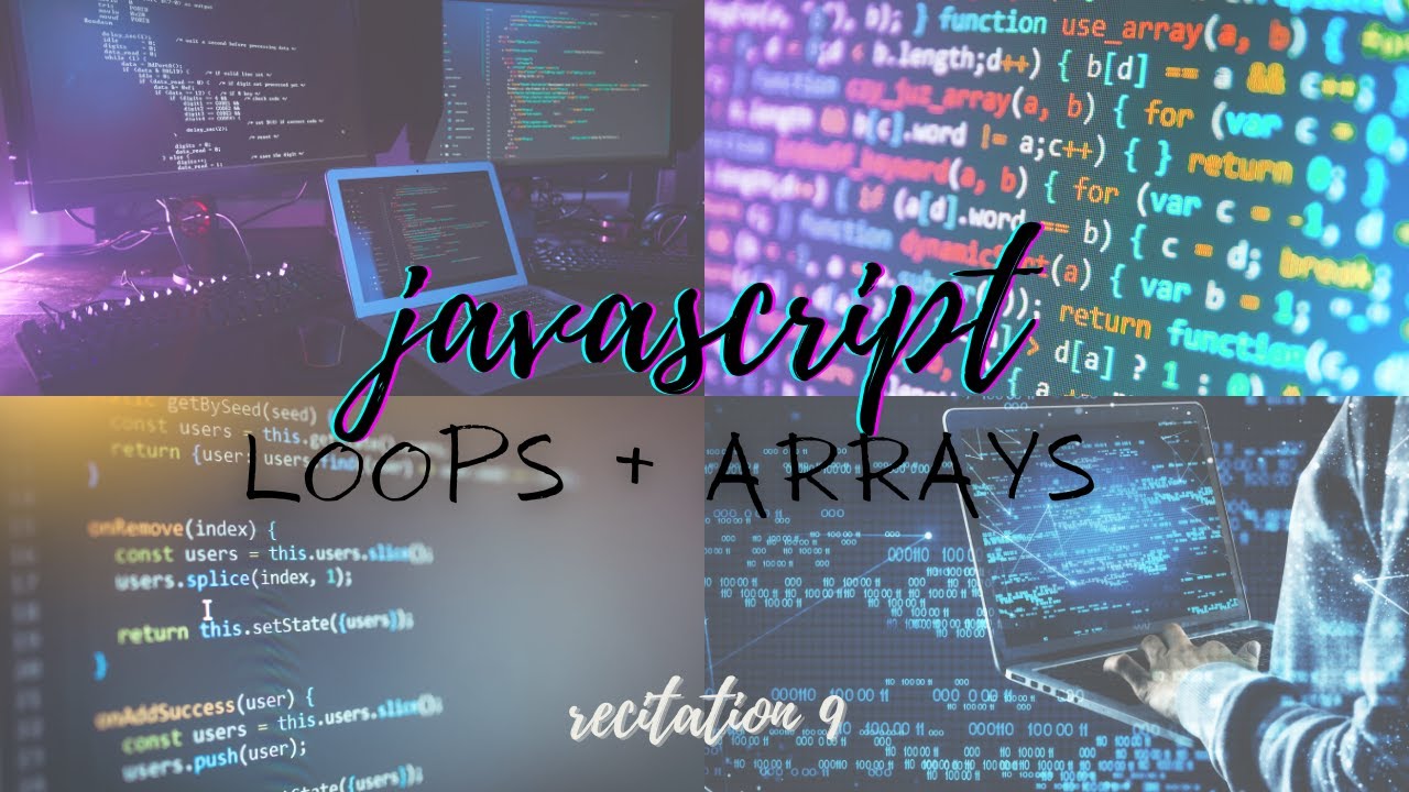 9 Javascript Loops Arrays Explained Youtube