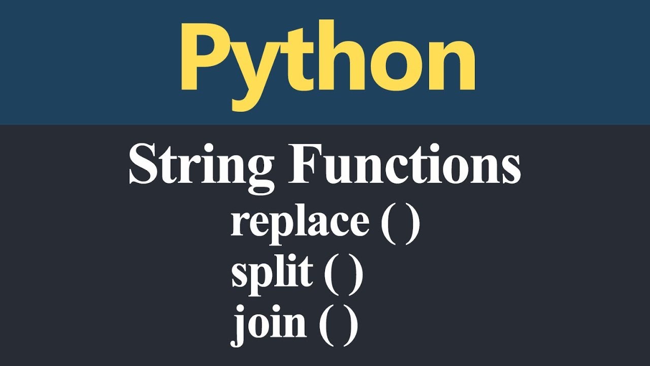 Replace Split And Join String Functions In Python Hindi Youtube