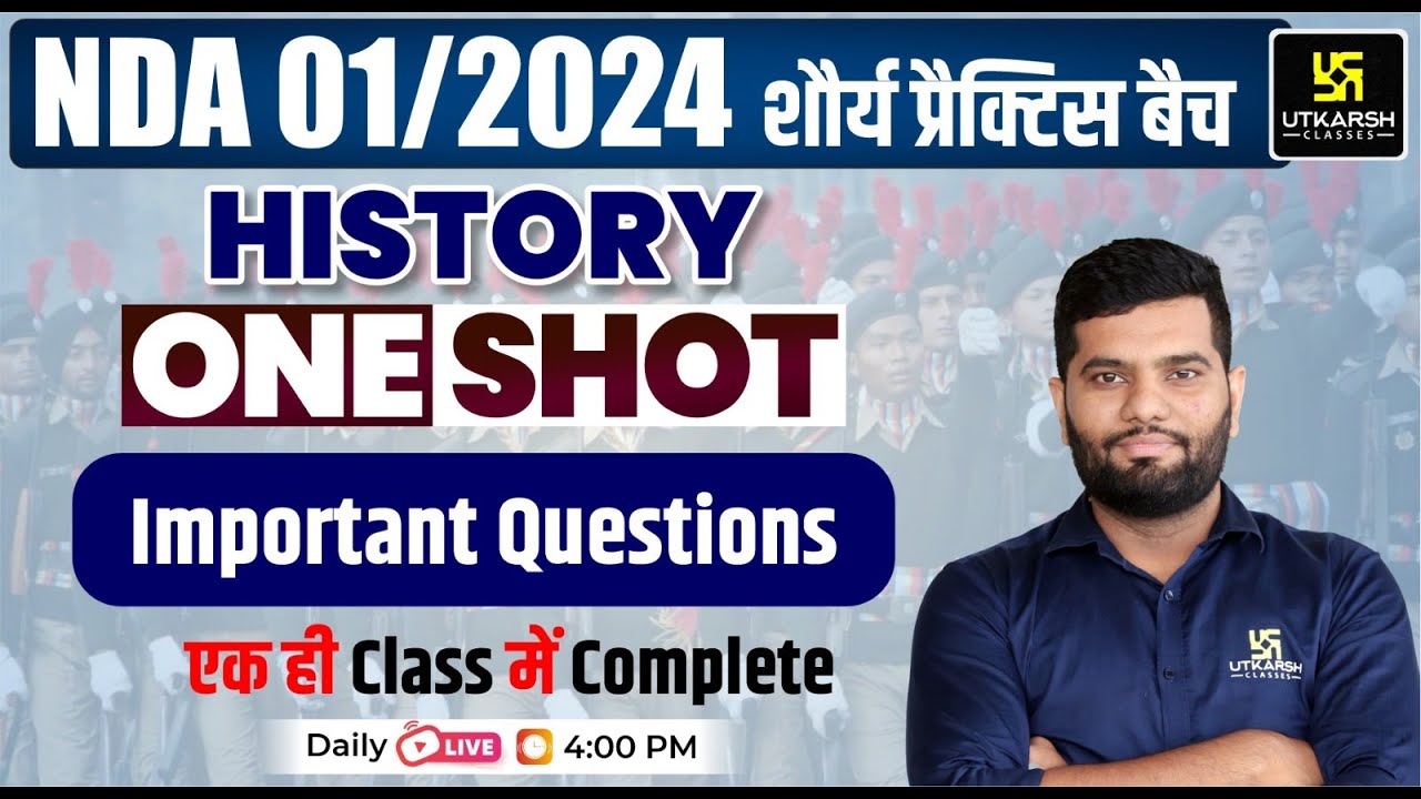 Nda History One Shot Class Important Pyqs Nda 1 2024 Preparation