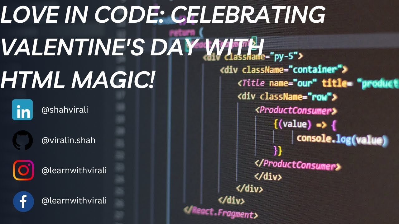 Love In Code Celebrating Valentine S Day With Html Magic Youtube