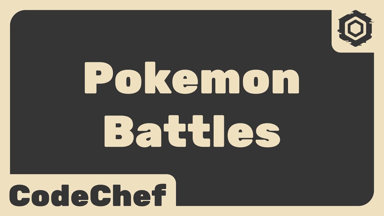 Programming Problems Ep3 Pokemon Battles Codechef Youtube