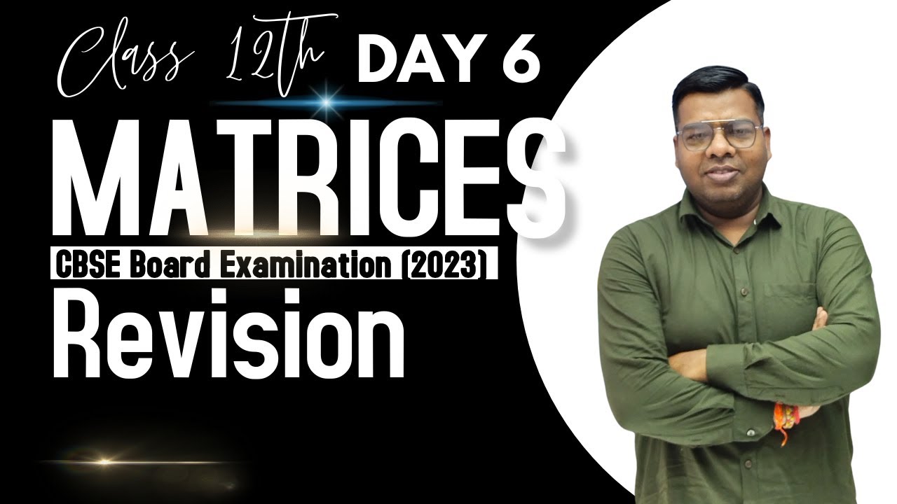 Day 6 Revision Matrices Class 12th Math Youtube