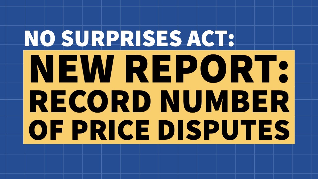 No Surprises Act Dispute Resolution Data Youtube