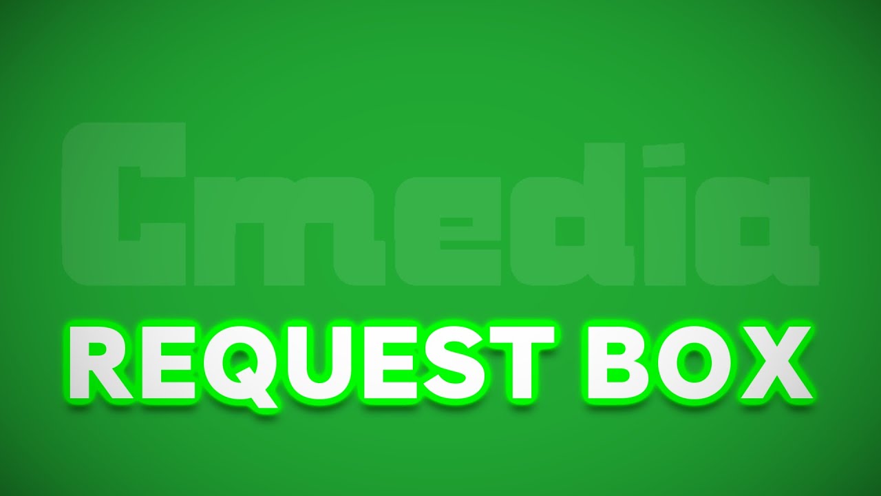 The Request Box Youtube