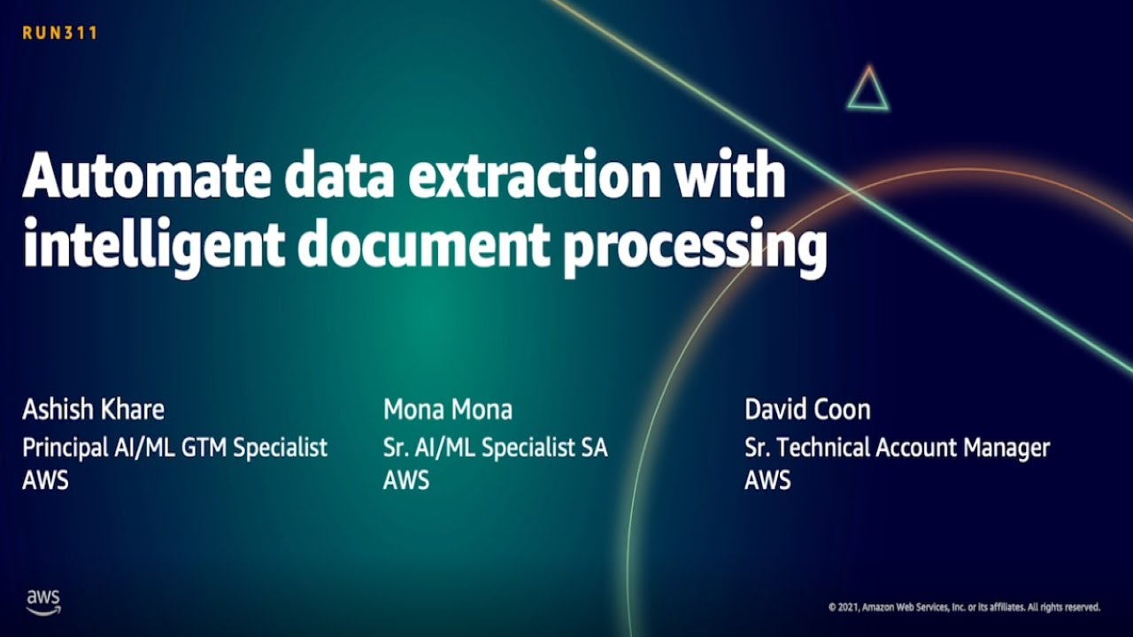Aws Summit Dc 2021 Automate Data Extraction With Intelligent Document