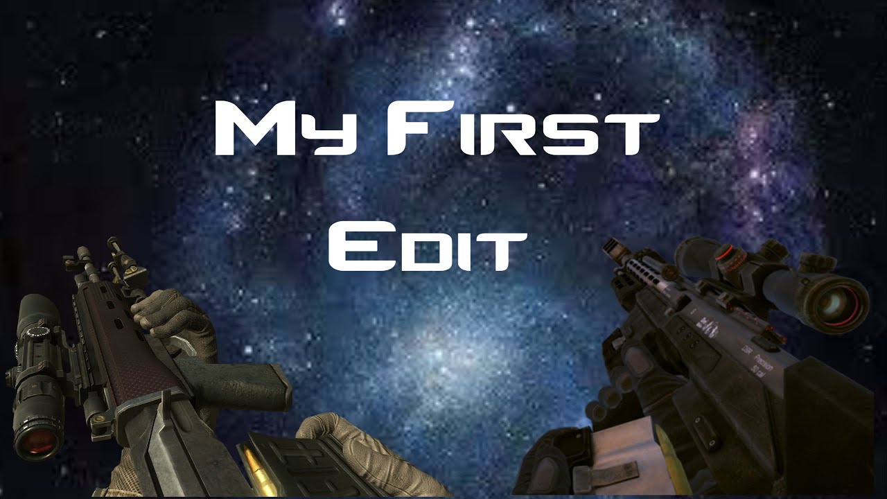 My First Edit Youtube