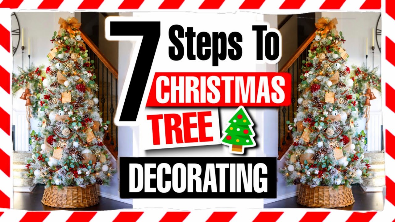Top 99 Steps On How To Decorate A Christmas Tree Like A Pro