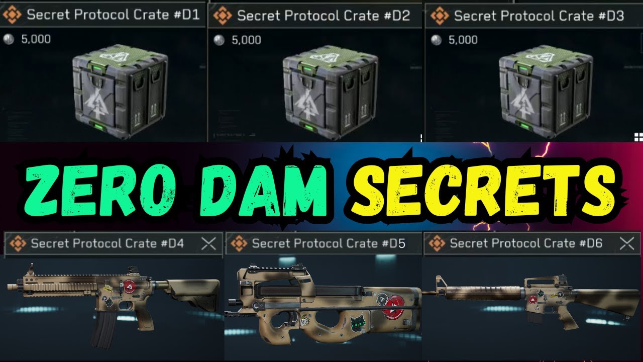 Zero Dam Secrets All Zero Dam Secret Protocol Crates Youtube