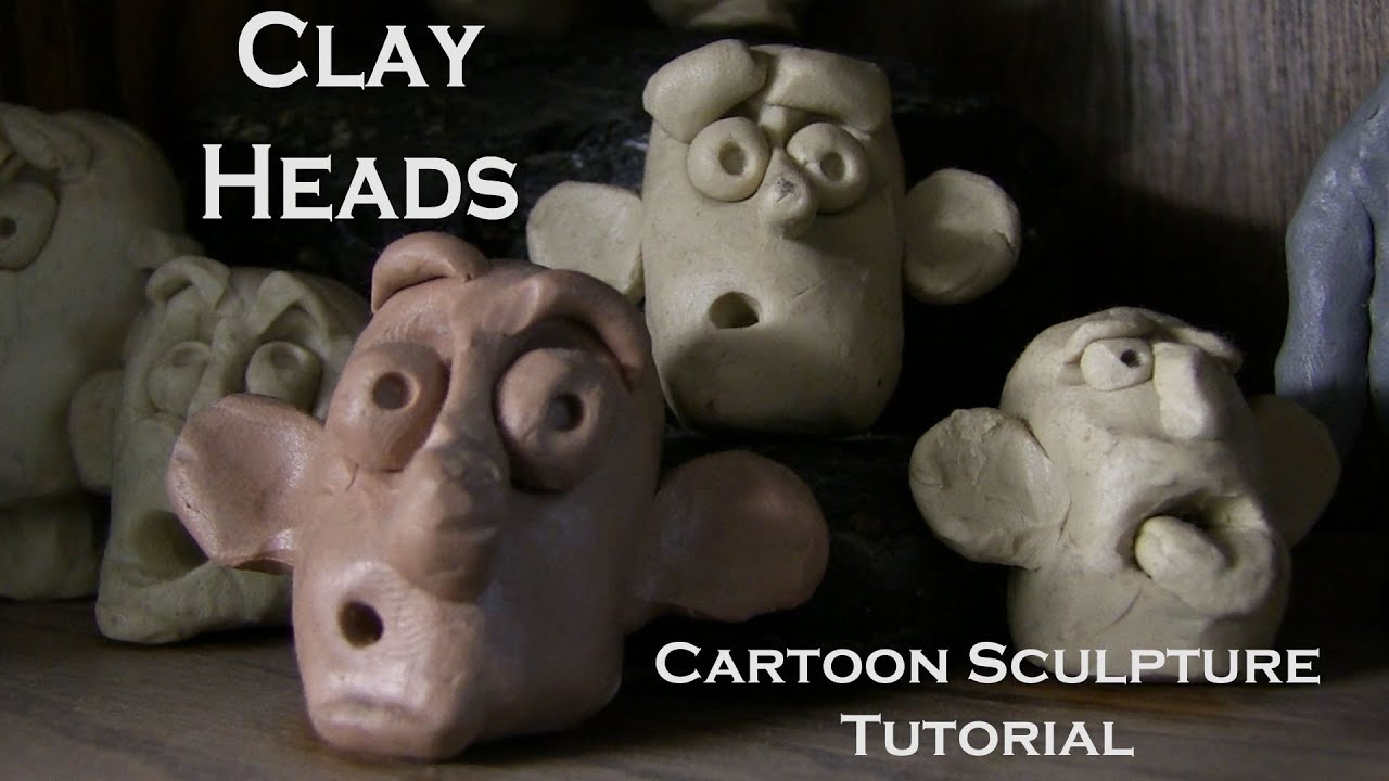 Clay Heads Cartoon Sculpture Tutorial Youtube