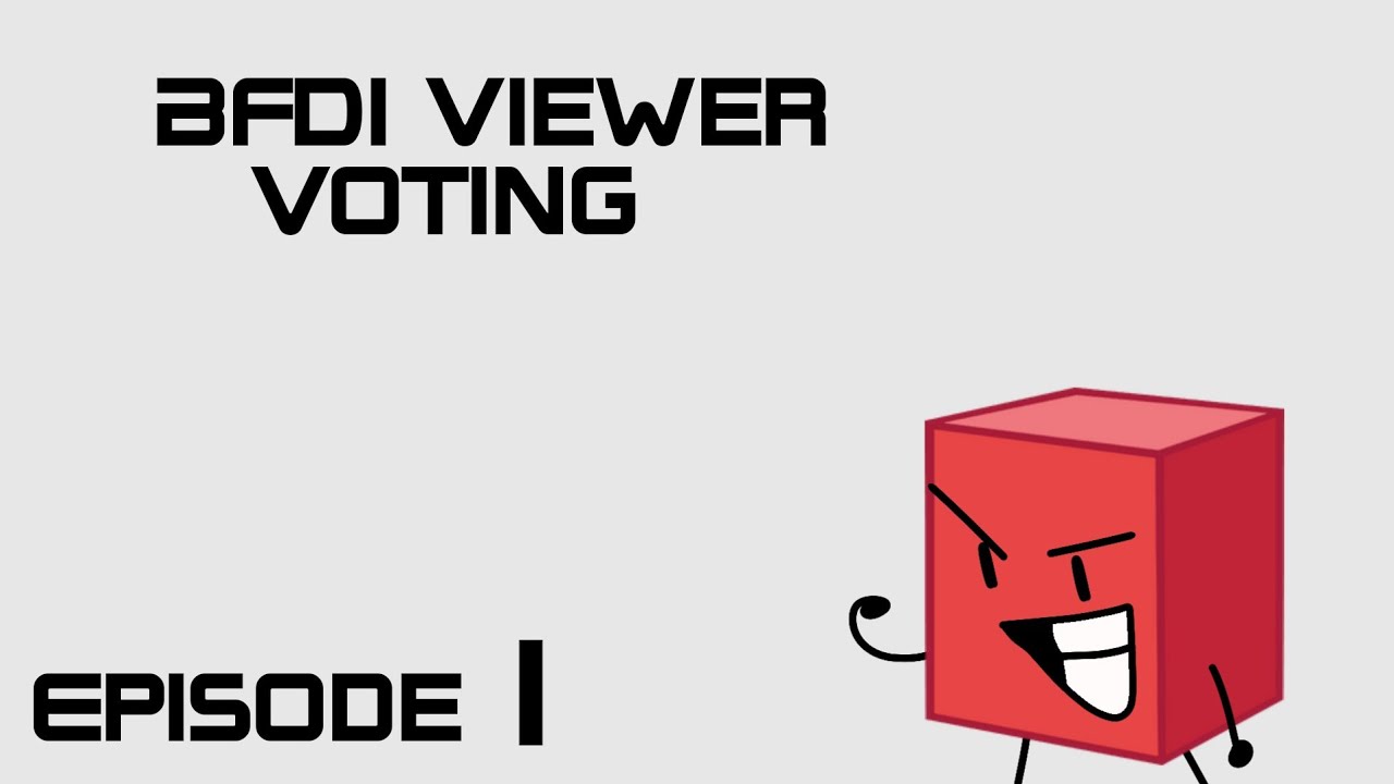 Bfdi Viewer Voting Episode 1 Youtube