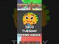 Taco Tuesday Admin Abuse Is Happening Tomorrow In Steal A Brainrot ...