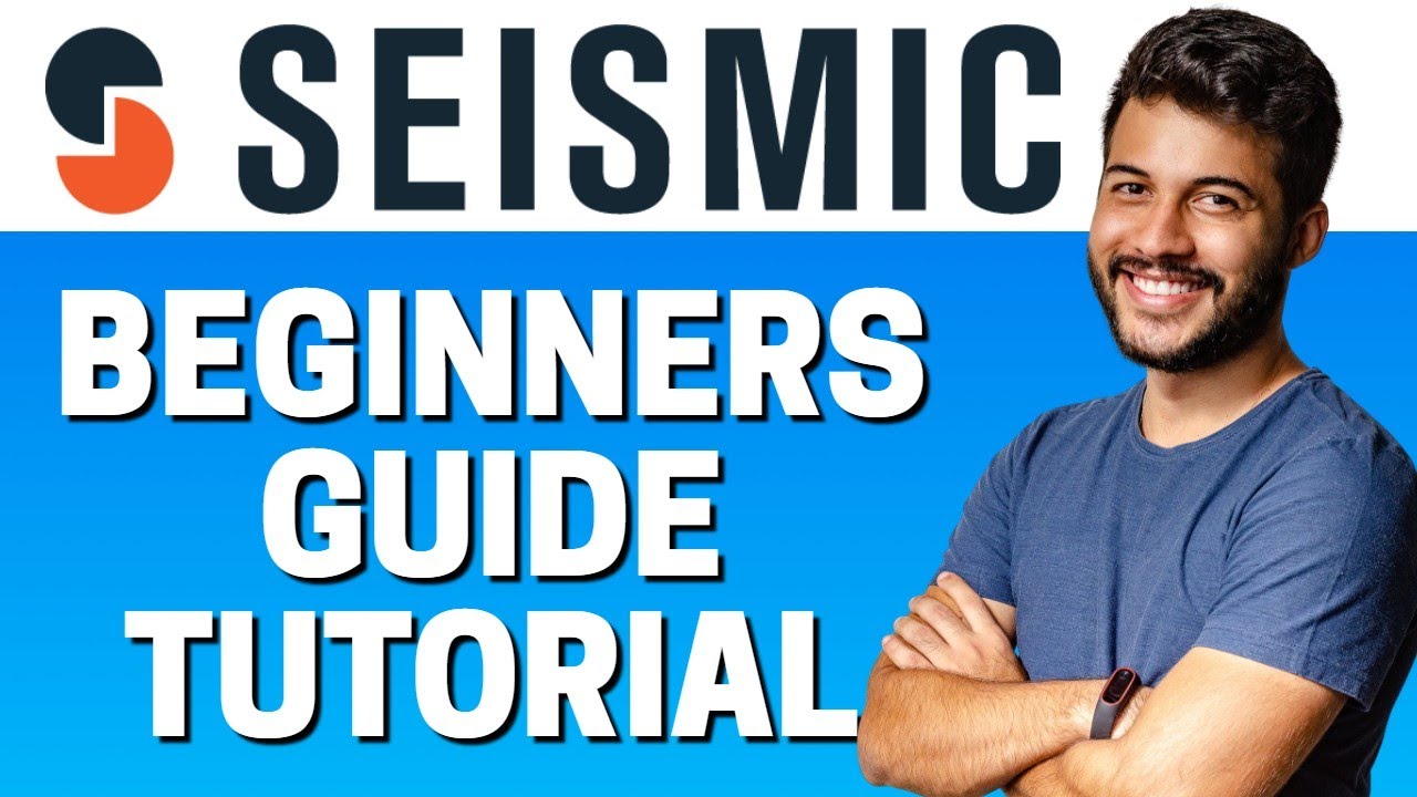 How To Use Seismic Beginners Guide 2022 Youtube