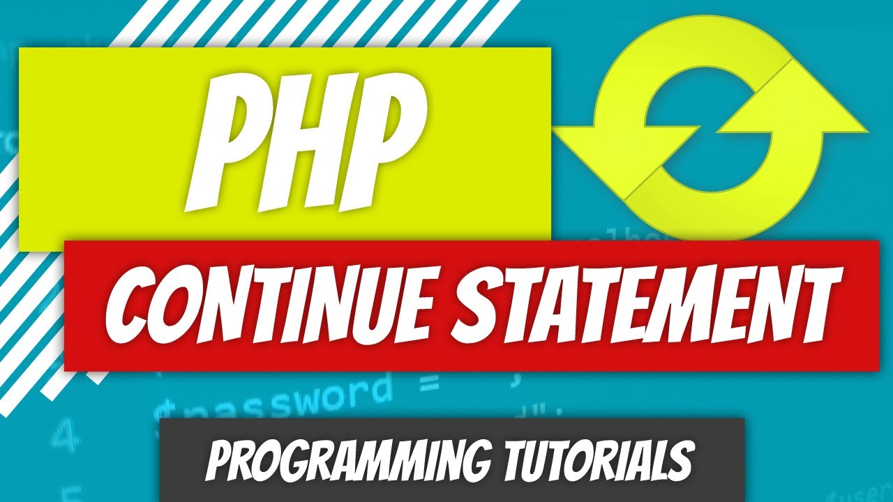 Continue Statement Php P34 Youtube