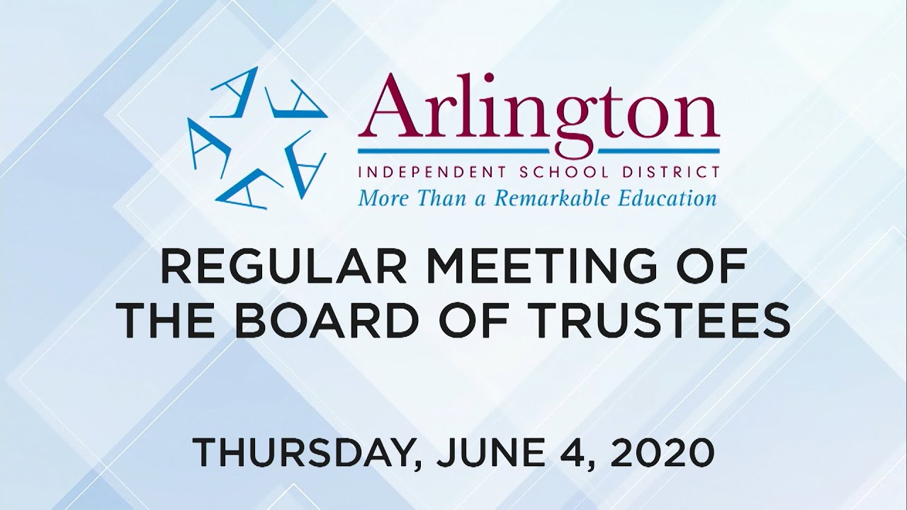 2020 06 04 Arlington Isd School Board Regular Meeting Youtube