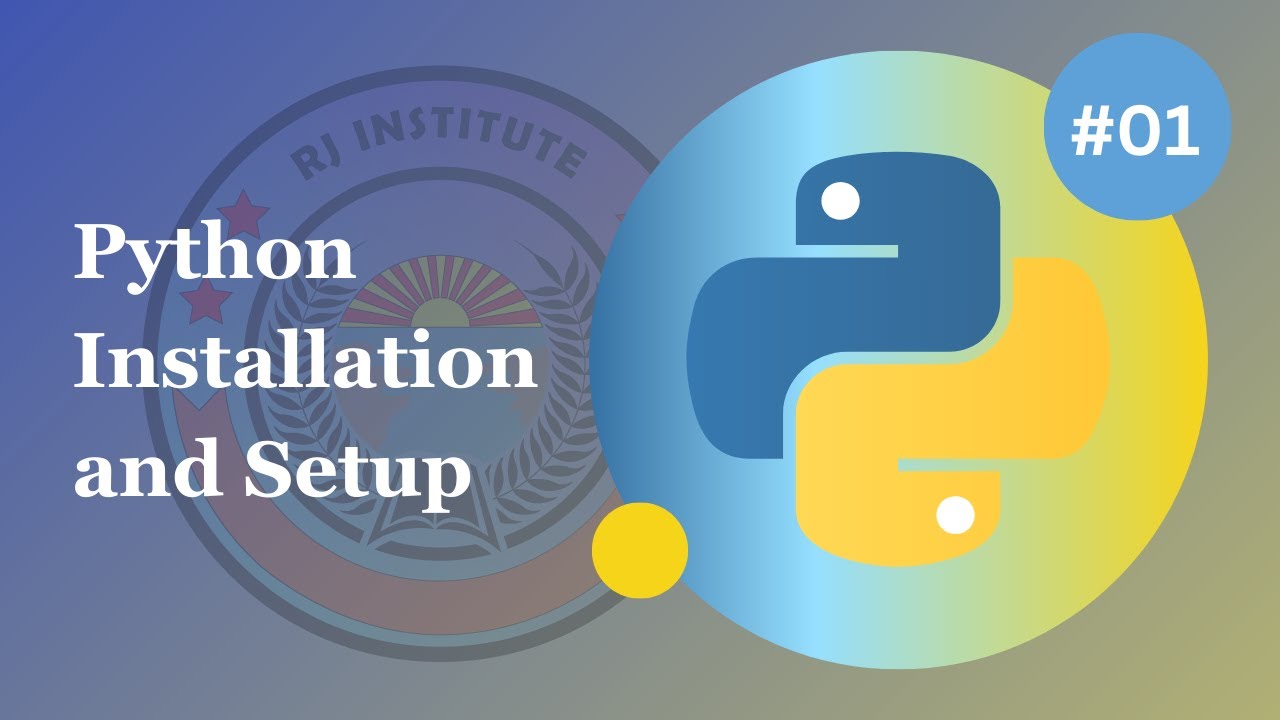 Python Installation And Setup Python Basics For Beginners 01 Youtube