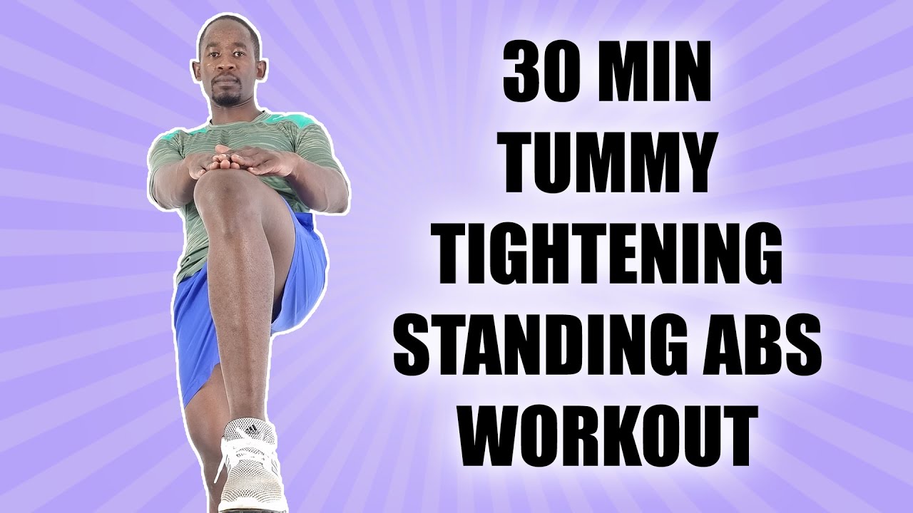 30 Minute Standing Abs Workout For Tummy Tightening No Equipment Youtube