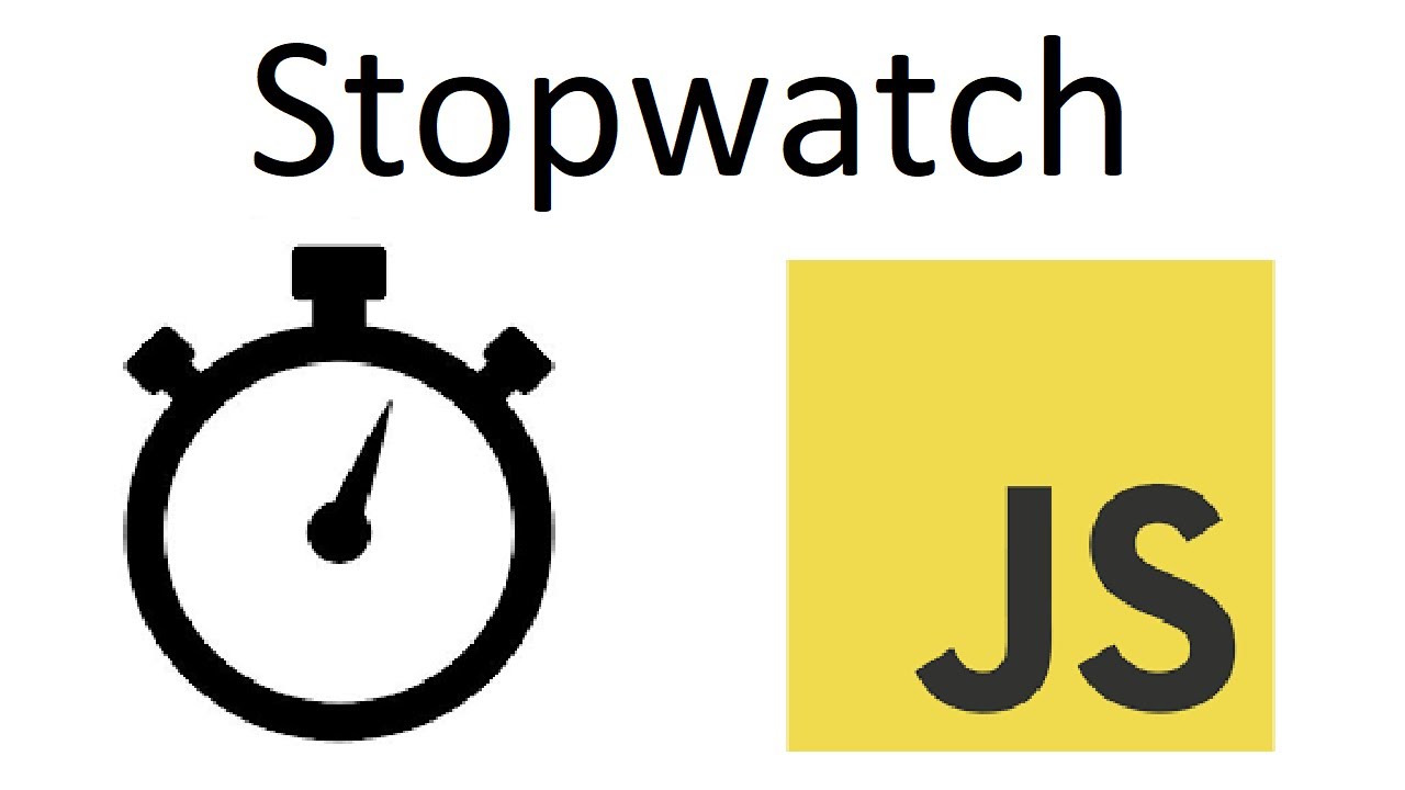 Create A Simple Stopwatch Using Javascript Js Stopwatch Tutorial