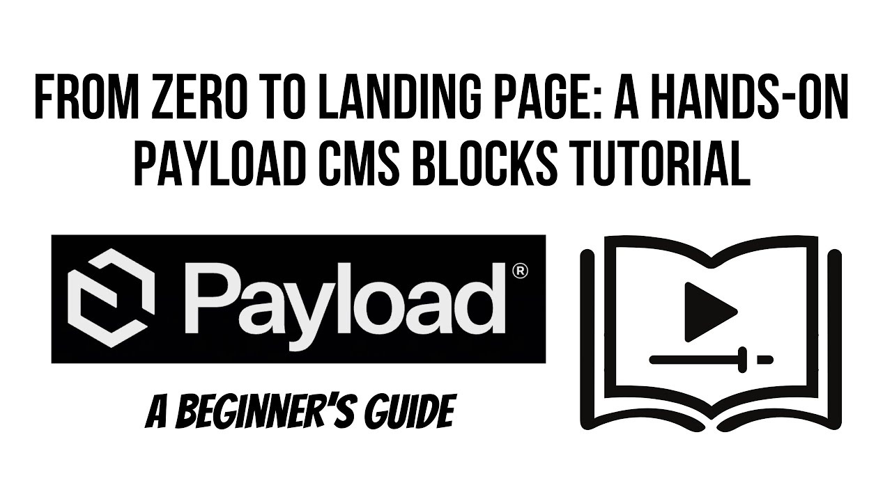 From Zero To Landing Page A Hands On Payload Cms Blocks Tutorial