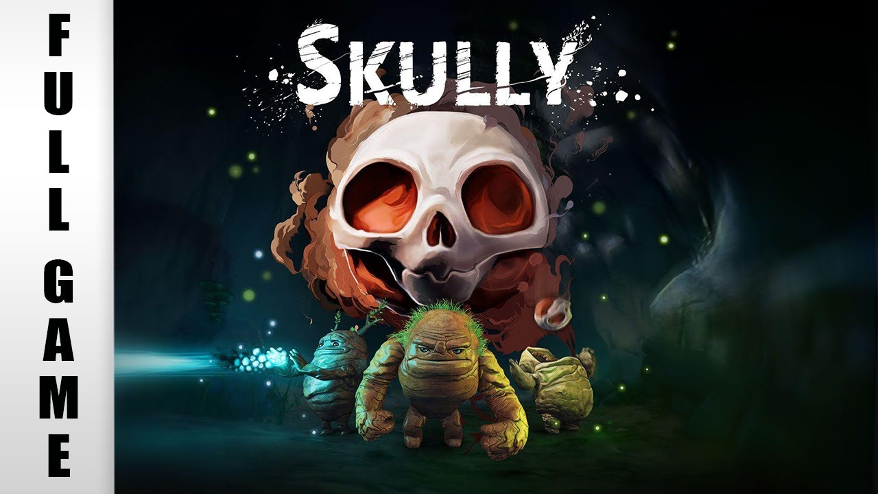 Skully Full Game No Commentary Youtube