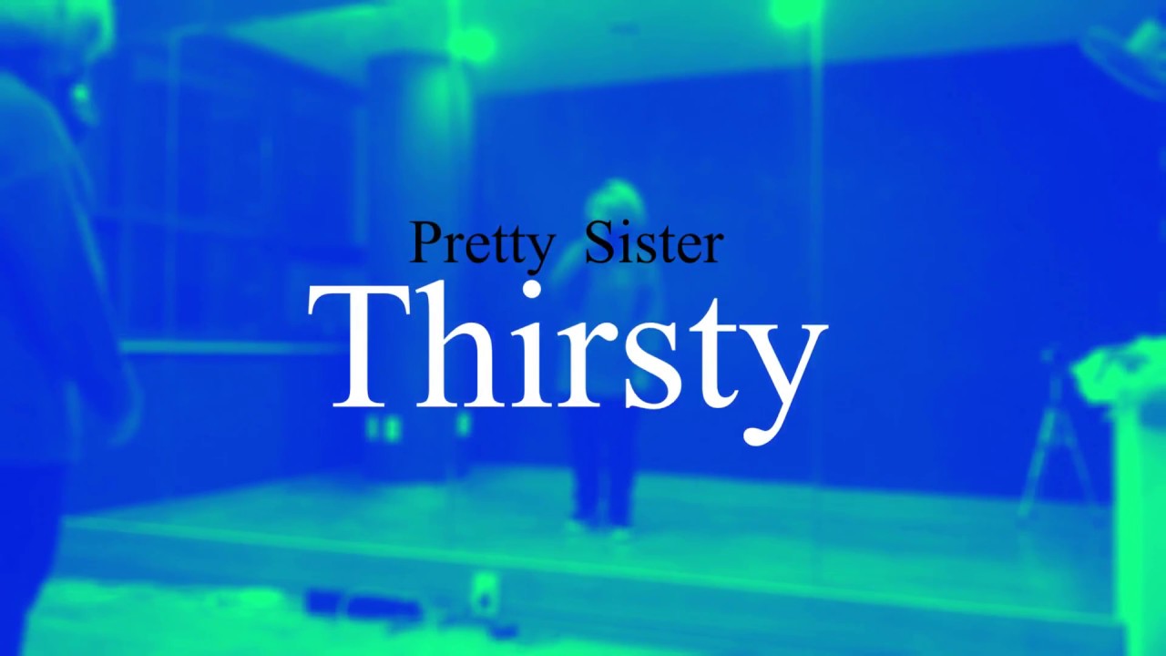 얼반기초 Pretty Sister Thirsty Urban Dance Youtube
