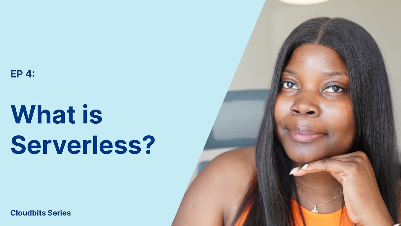 What Is Serverless Cloudbits Episode 4 Youtube