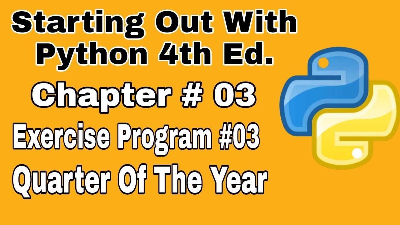 Starting Out With Python Chapter 3 Exercise Program 3 Quarter Of The