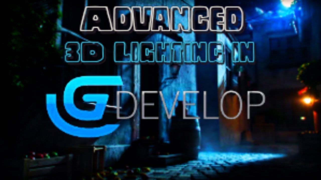 Advanced 3d Lighting In Gdevelop Tutorial Youtube