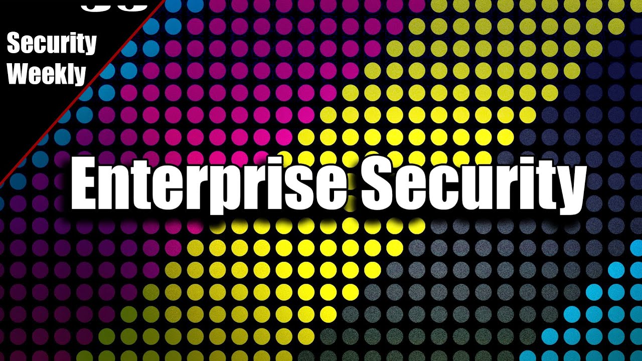 Enterprise Security Weekly 4 Patch Management Youtube