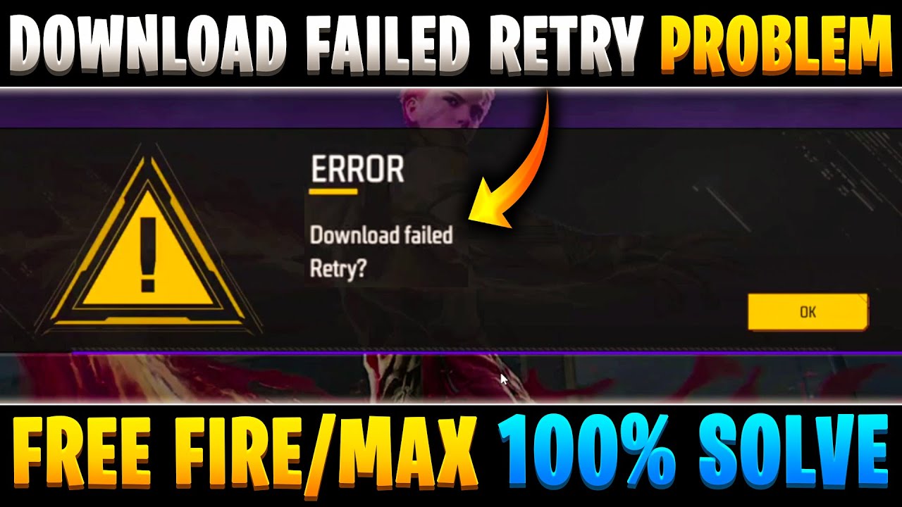 Download Failed Retry Problem In Free Fire How To Solve Download
