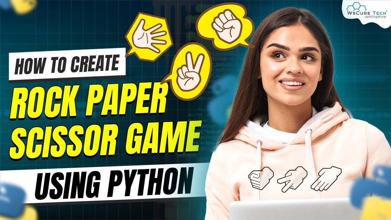 Build Rock Paper Scissors Game In Python Python Tutorial Python