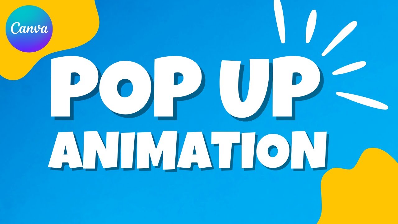 Create Stunning Pop Up Animations In Canva Beginner Friendly Youtube