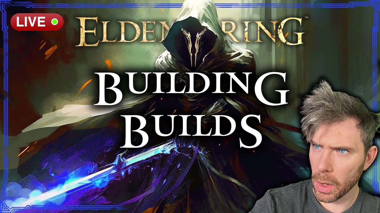 Live Building Elden Ring Builds Youtube