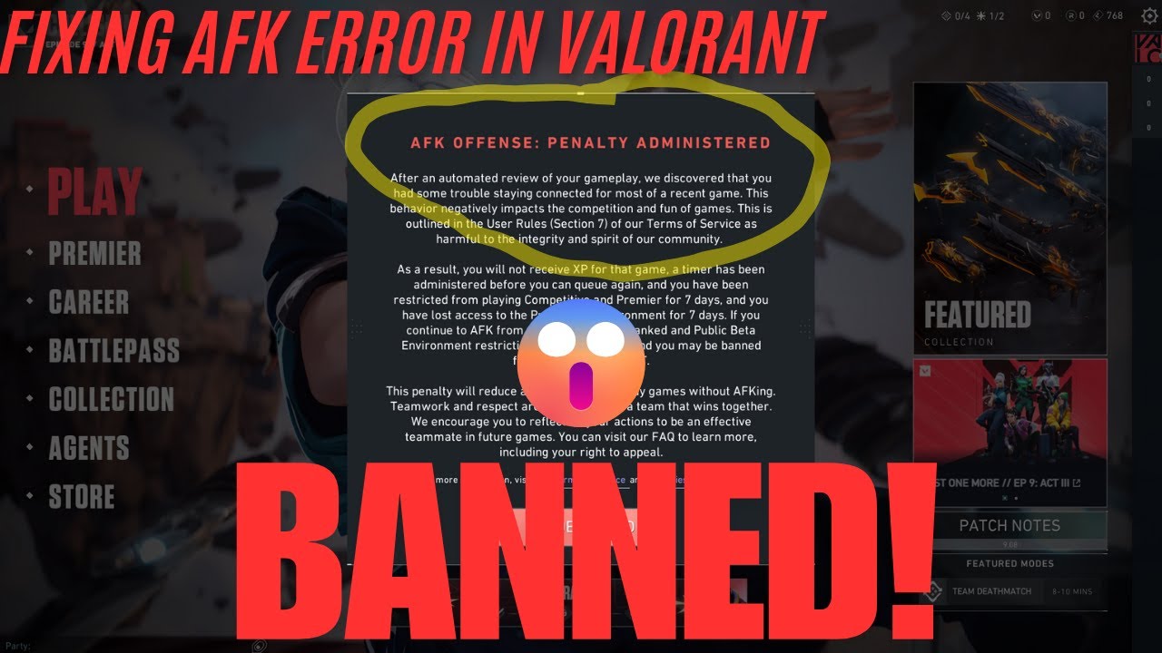 Banned From Valorant Fixing The Afk Restriction Youtube
