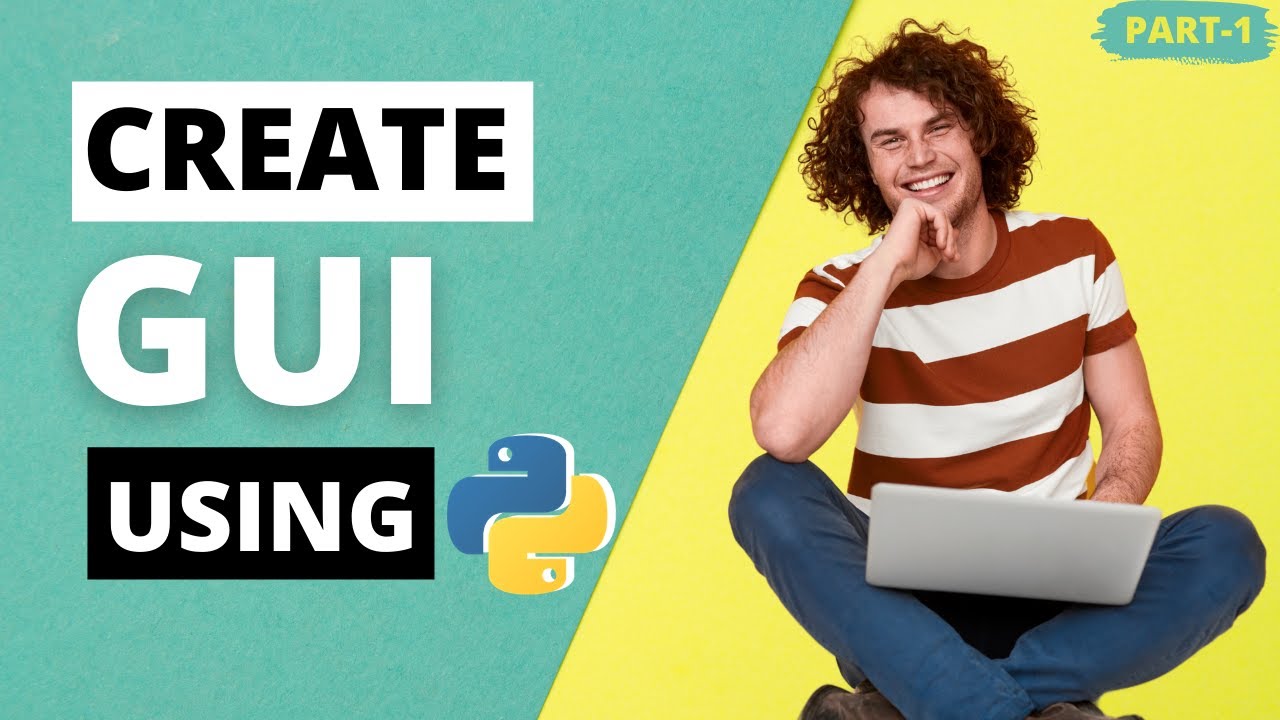 Python Gui Application Development Part 1 Youtube