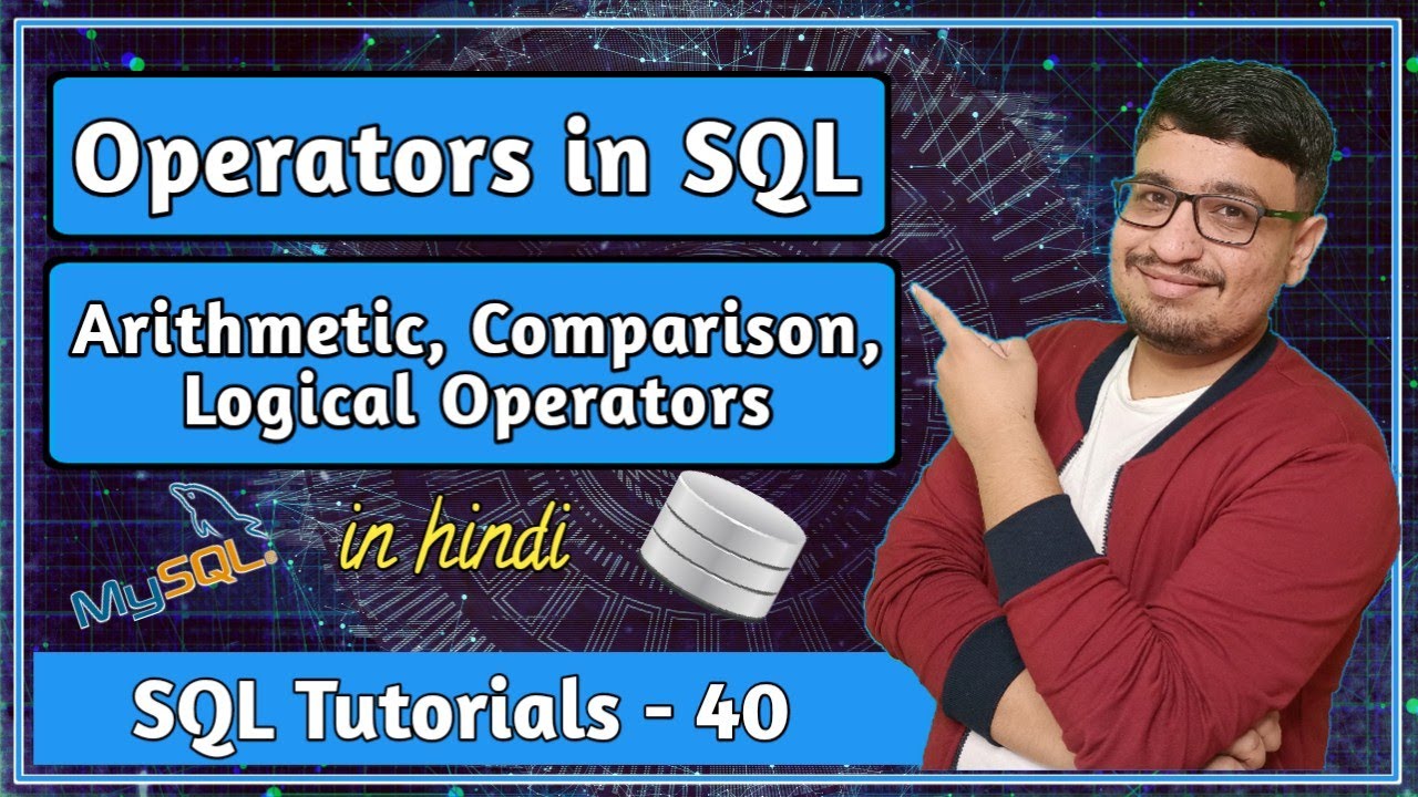 Operators In Sql Arithmetic And Comparison Operators Logical