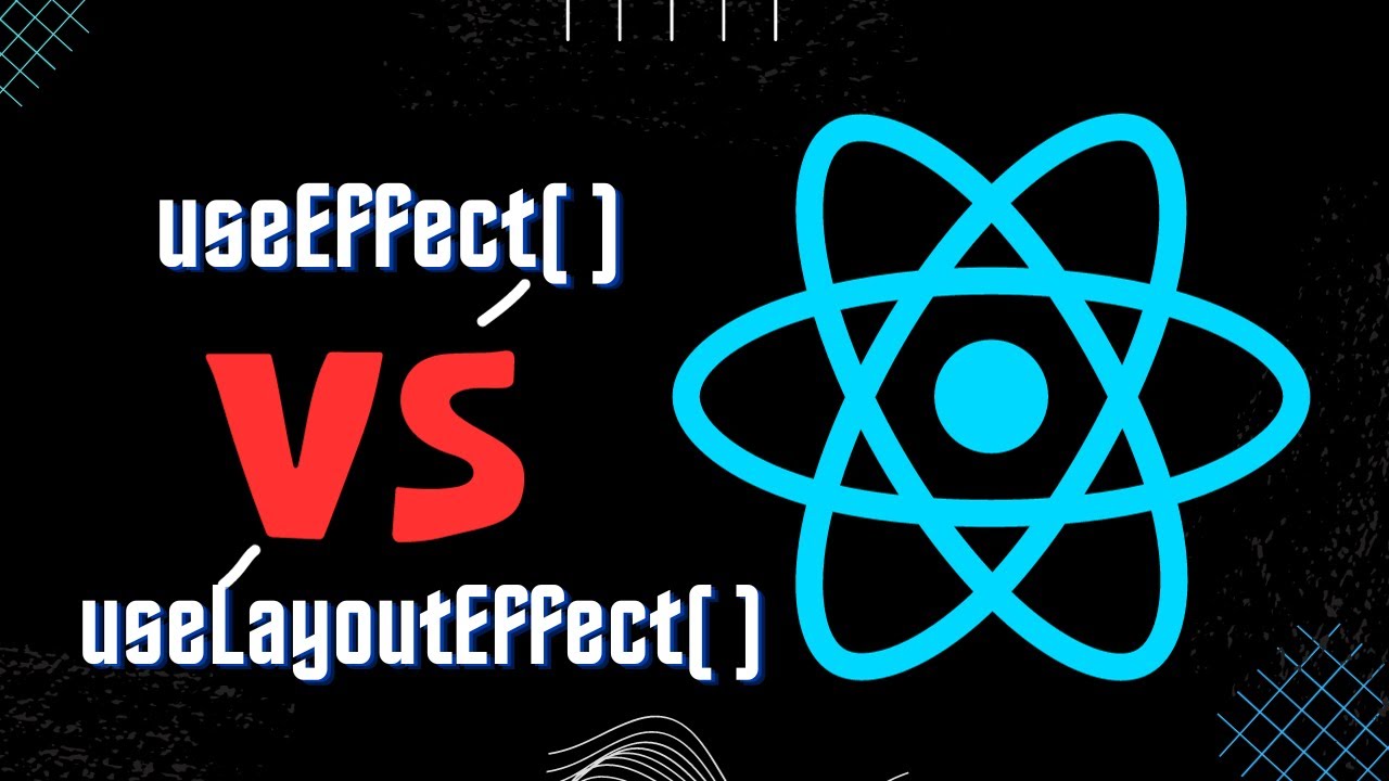 React Hooks Useeffect Vs Uselayouteffect Youtube