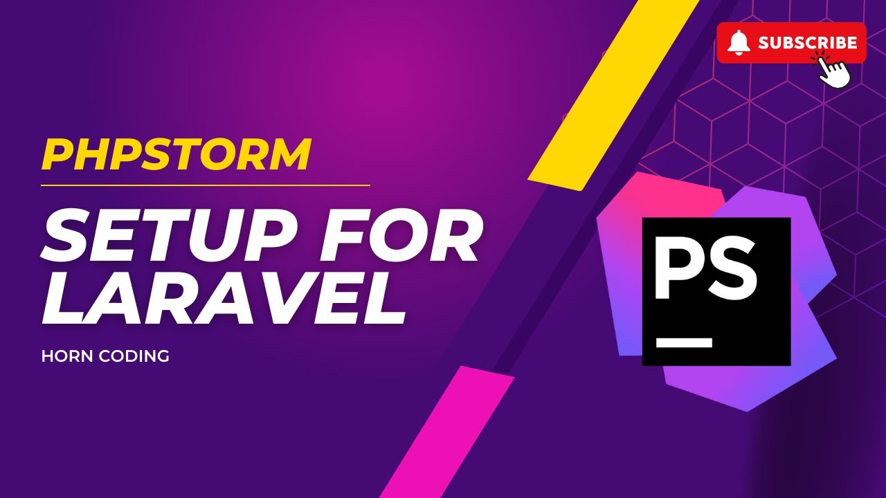 Phpstorm Setup For Laravel Development Horn Coding Youtube