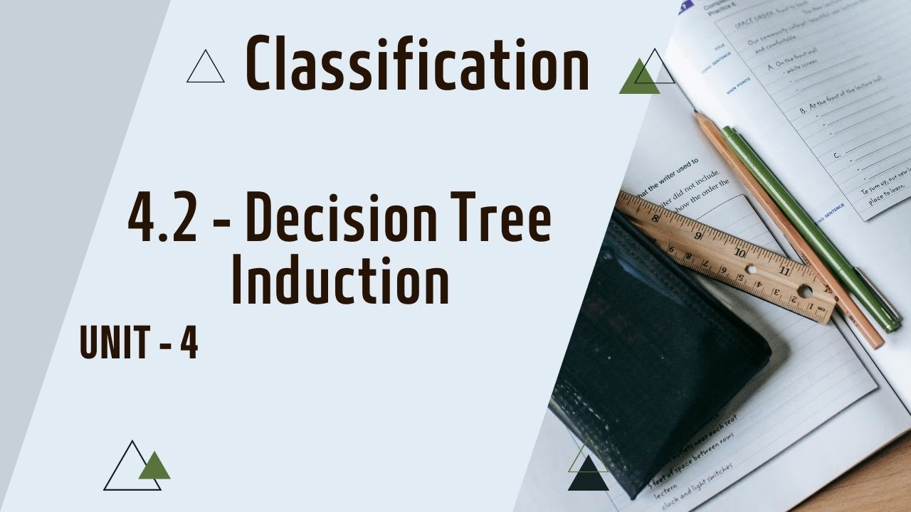 4 2 Decision Tree Induction Youtube