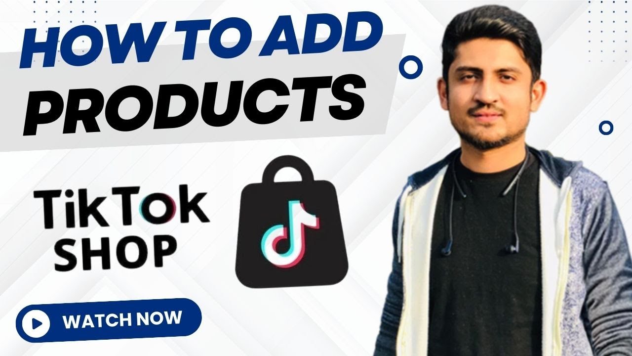 How To Add Products In Tiktok Shop Tiktok Shop Product Listing Tutorial