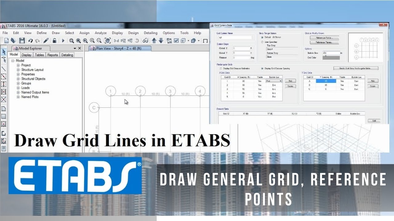 Csi Etabs Course 01 Draw General Grid Reference Points Reference