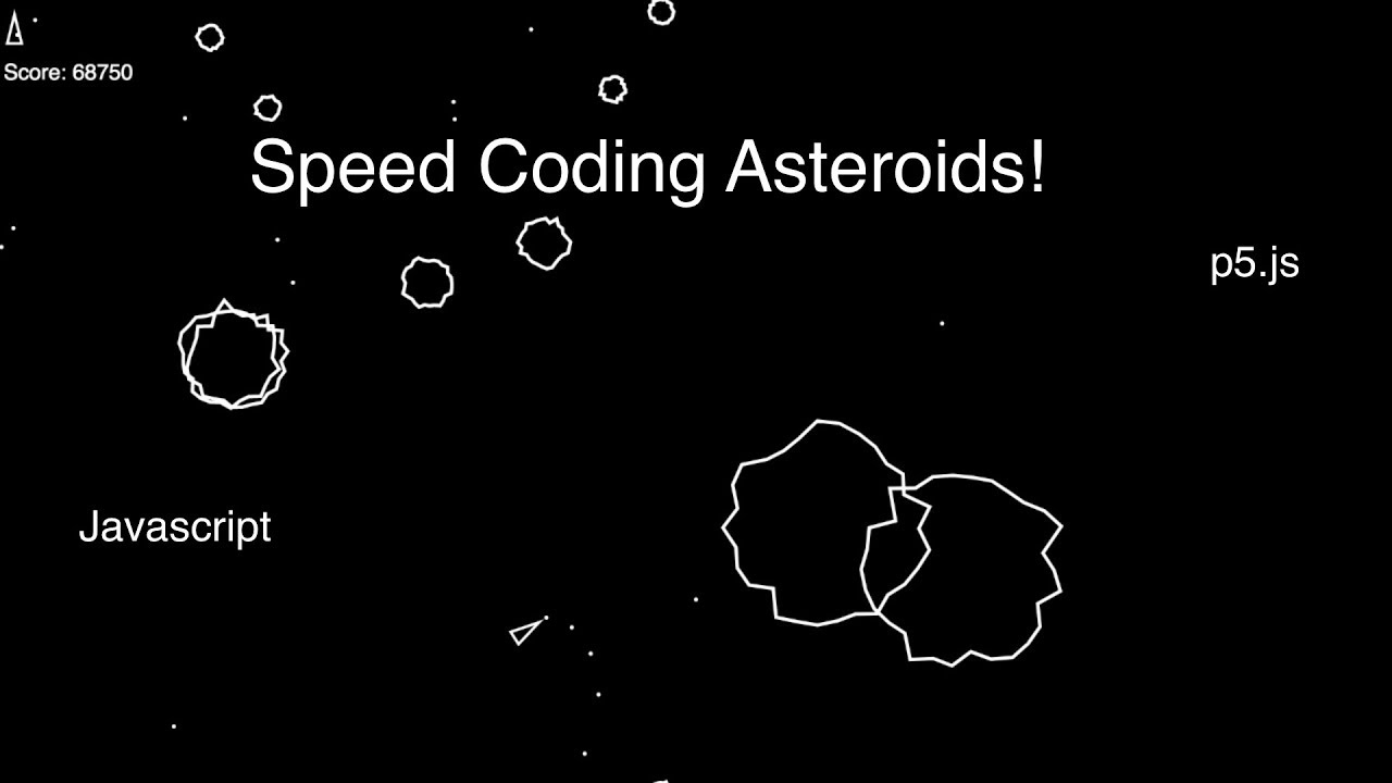 Speed Coding Asteroids In Javascript Youtube