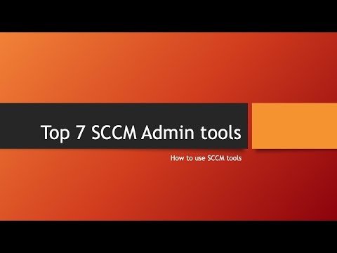Top 7 Sccm Admin Tools Youtube