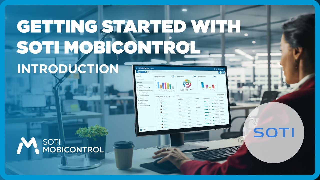 Getting Started With Soti Mobicontrol Introduction Youtube